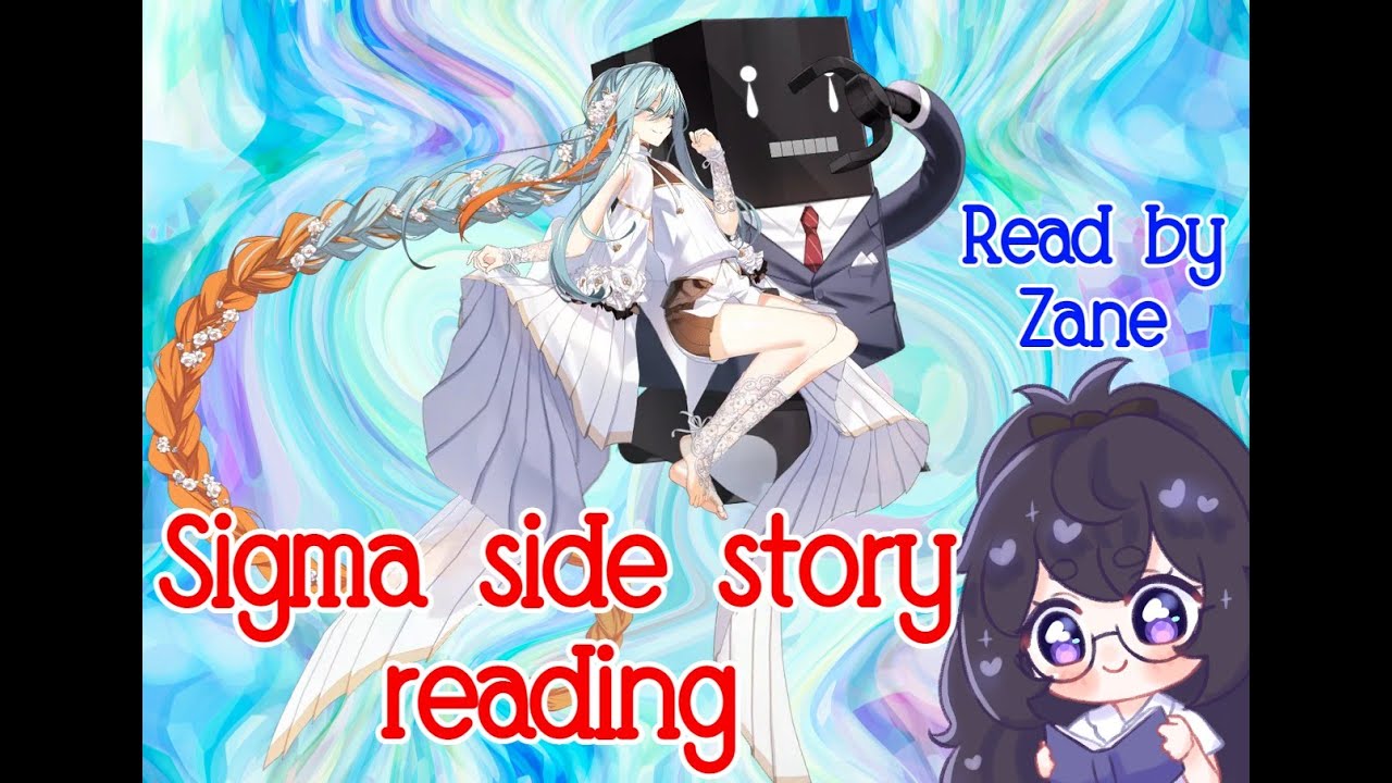 Sigma Side Story | Read by Zane | Counter:Side - YouTube