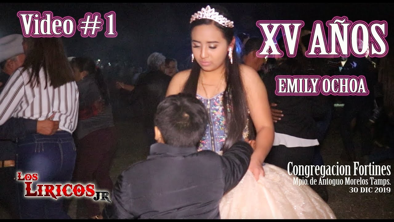 XV EMILY OCHOA-CONGREGACION FORTINES MPIO. DE ANTIGUO MORELOS TAMPS ...