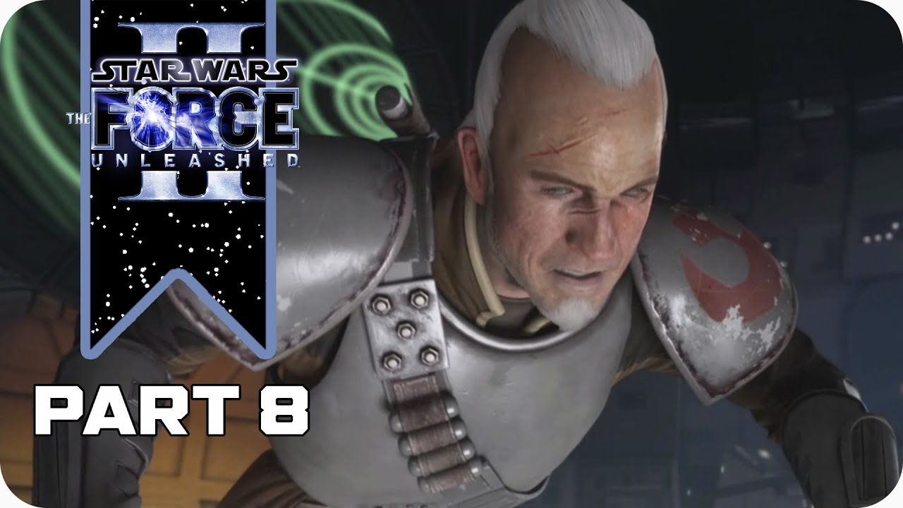 Star Wars: The Force Unleashed II - Gameplay Walkthrough Part 8 (FULL ...