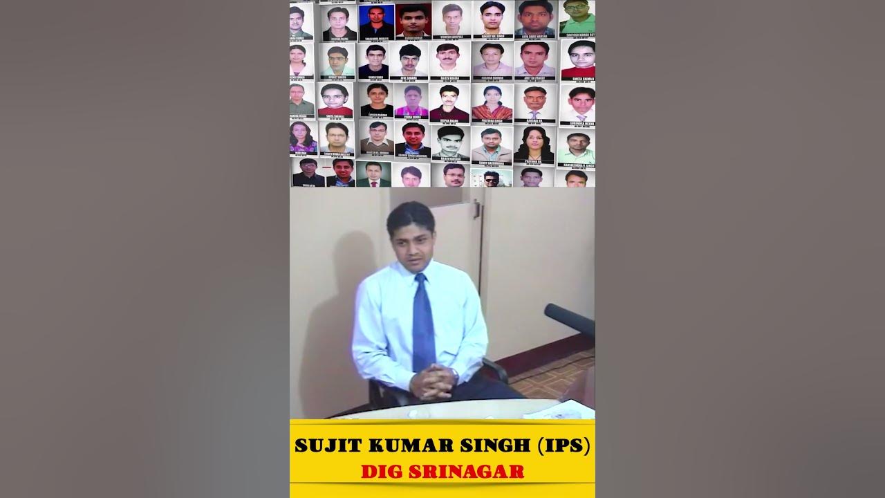 Sujit Kumar Singh #ips | DIG Srinagar @DiscoveryIASOfficial - YouTube