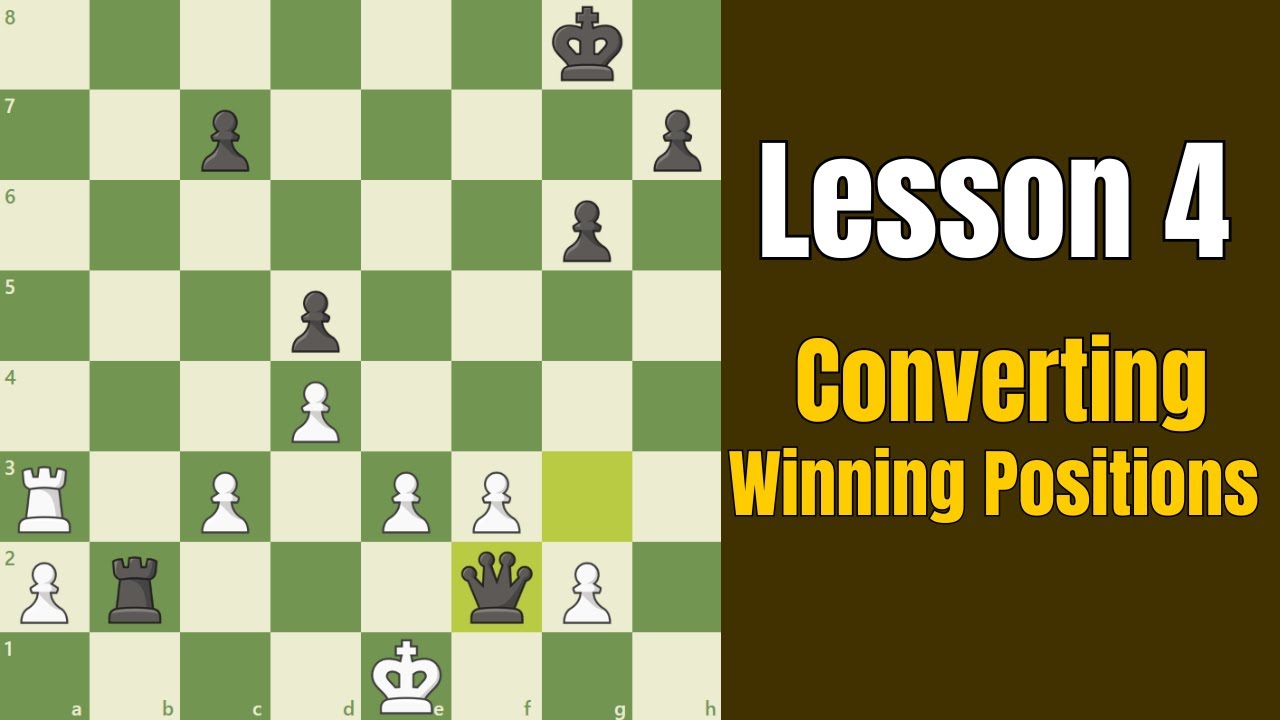 How To Actually Win Winning Positions in Chess - YouTube