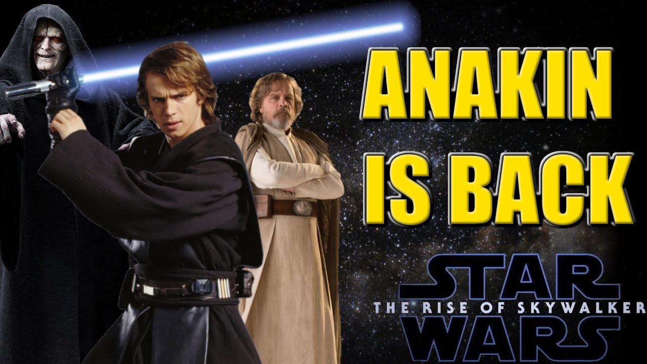 ANAKIN SKYWALKER IS BACK! | Star Wars The Rise Of Skywalker Explained ...
