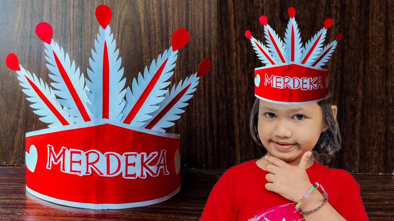 Tutorial Topi Mahkota Karnaval Merah Putih - Cara Mudah Membuat Topi ...
