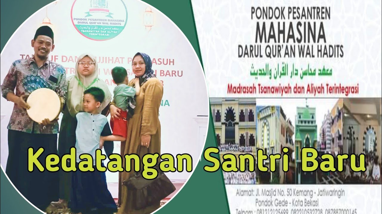 Kedatangan Santri Baru Mahasina Darul Qur'an wal Hadist - YouTube