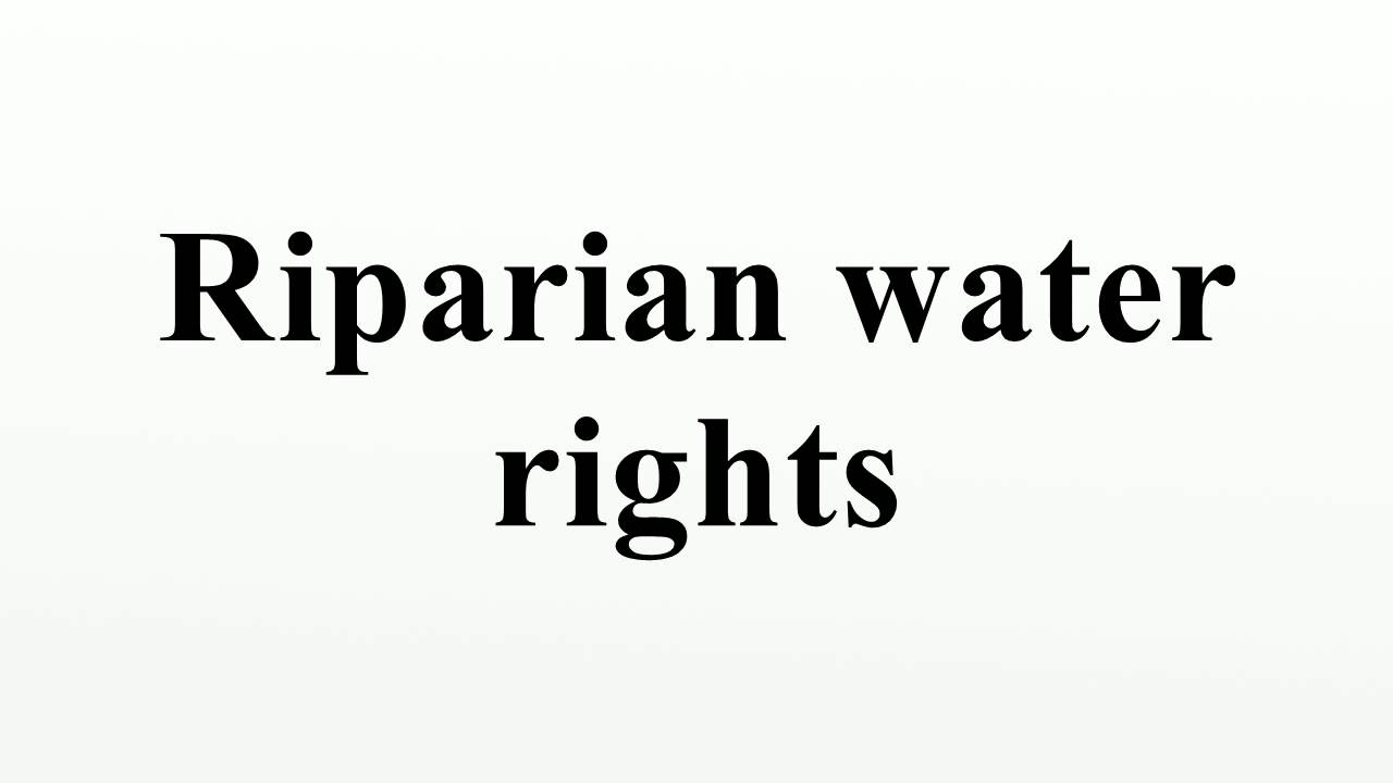 Riparian water rights - YouTube