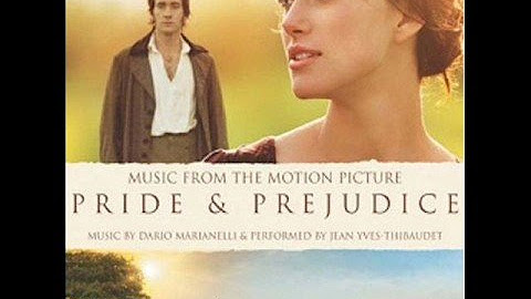 Pride & Prejudice Soundtrack 2005 - YouTube