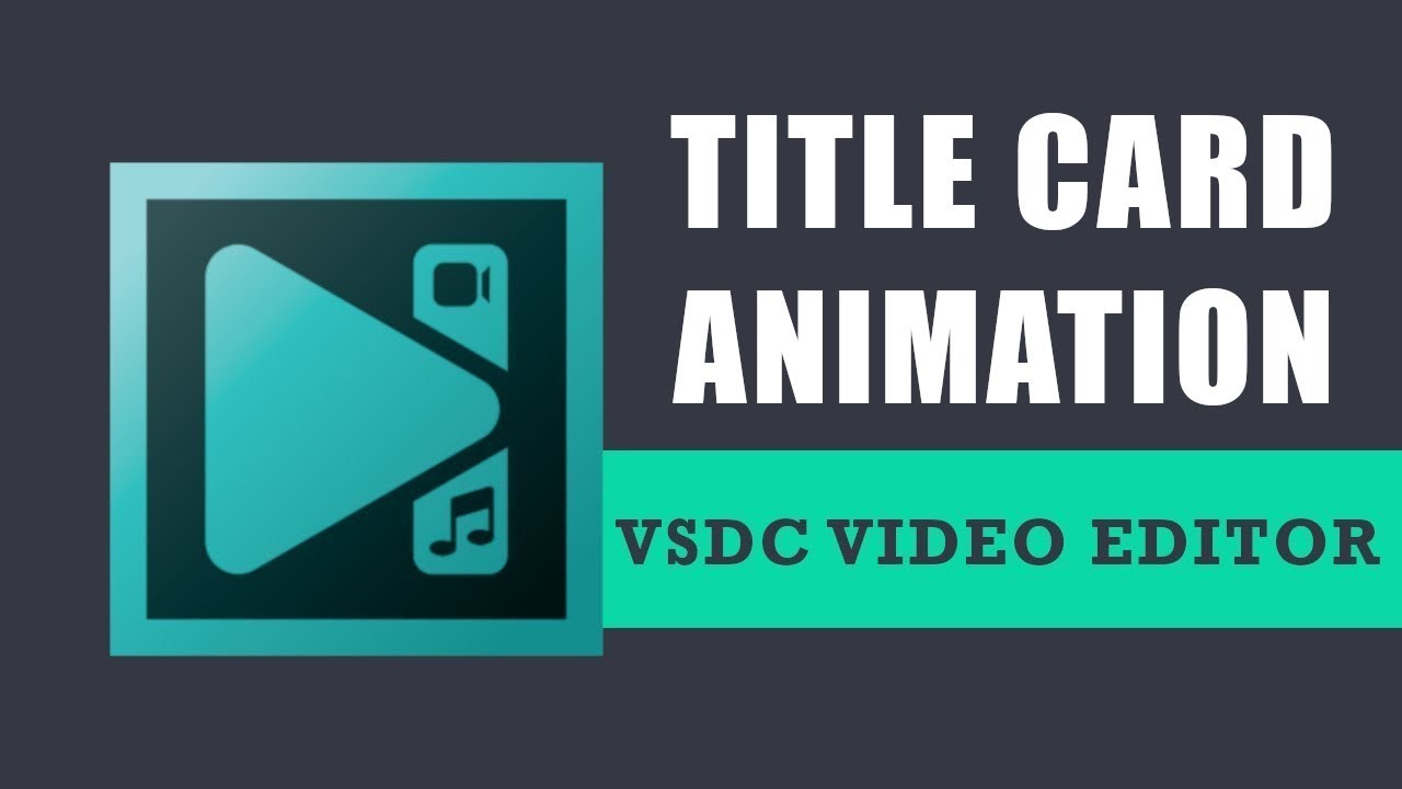 VSDC Tutorial: Title Card Animation - YouTube