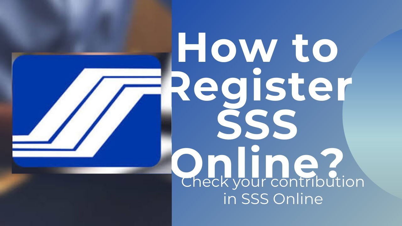 SSS ONLINE REGISTRATION 2021 How To Register Online In My SSS Check sss-online-registration-2021-how-to-register-online-in-my-sss-check
