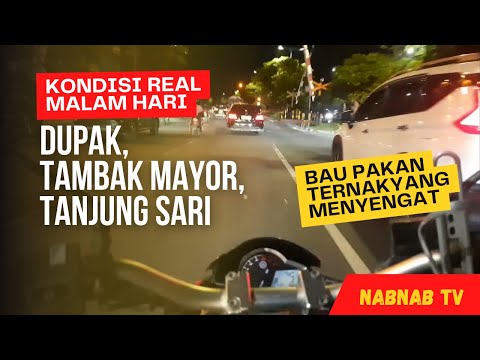Kondisi real Jalan Dupak sampai Tandes Surabaya Via Tanjung Sari