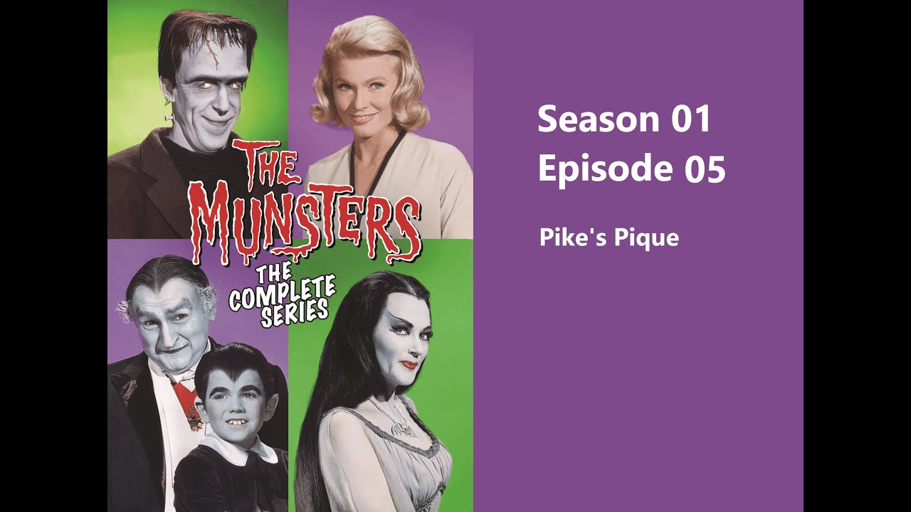 The Munsters Season 01 Episode 05 - Pike's Pique - Full Episode - YouTube