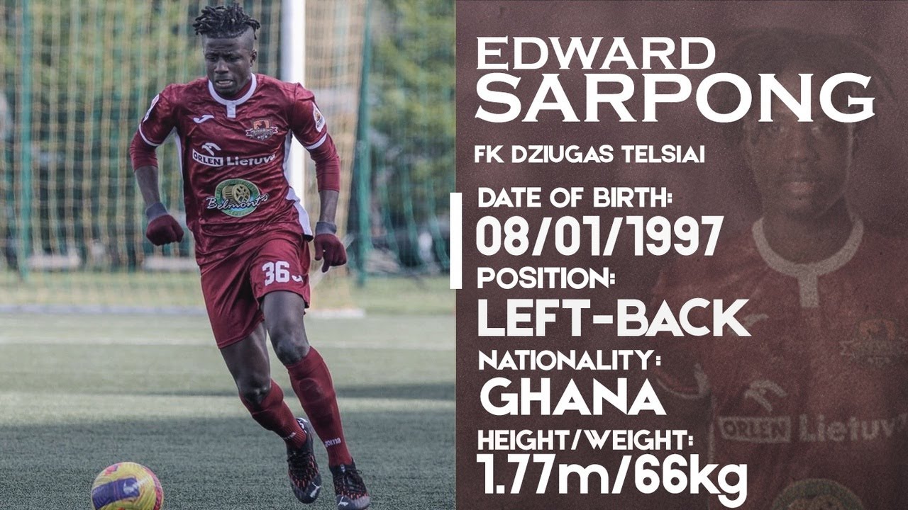 EDWARD SARPONG l HIGHLIGHTS 2022 - YouTube