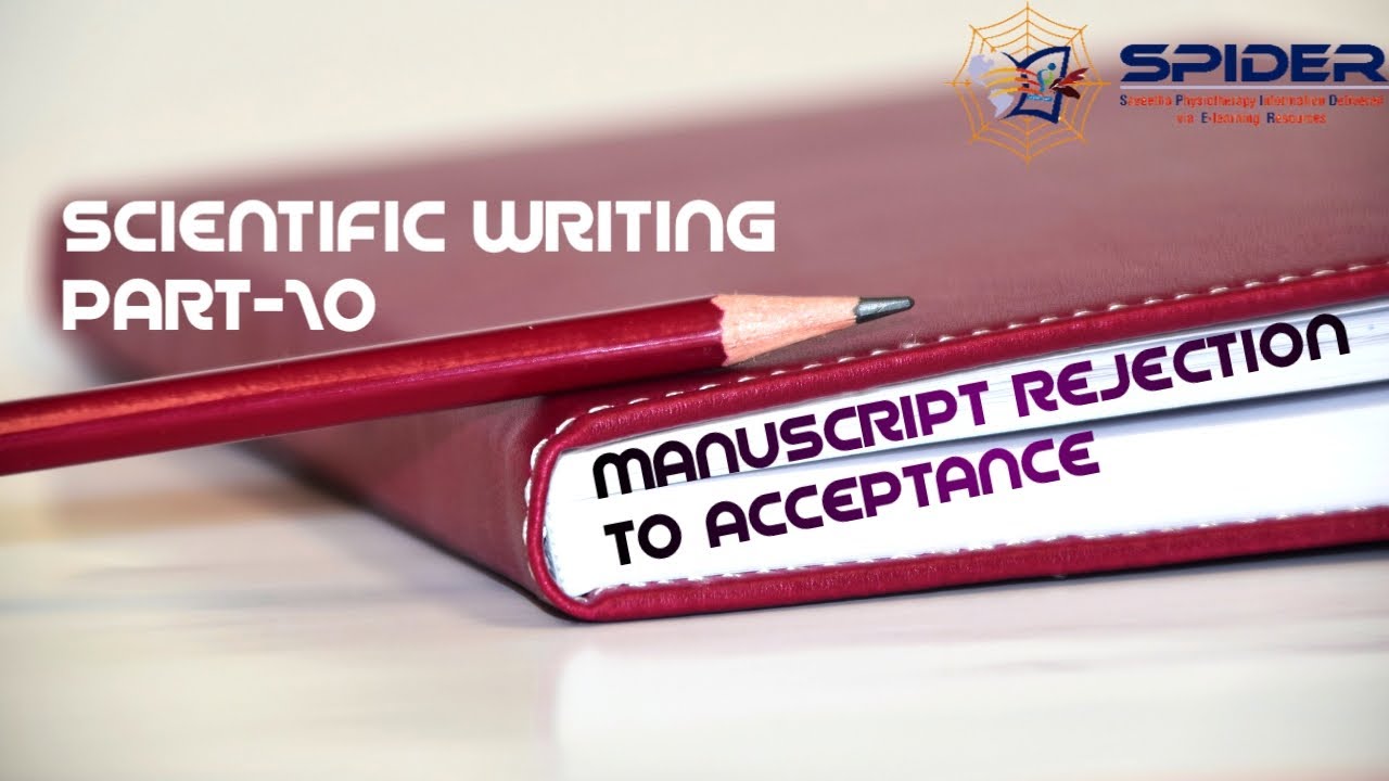 MANUSCRIPT REJECTION TO ACCEPTANCE | HOW TO FIX IT ?? | SCIENTIFIC ...