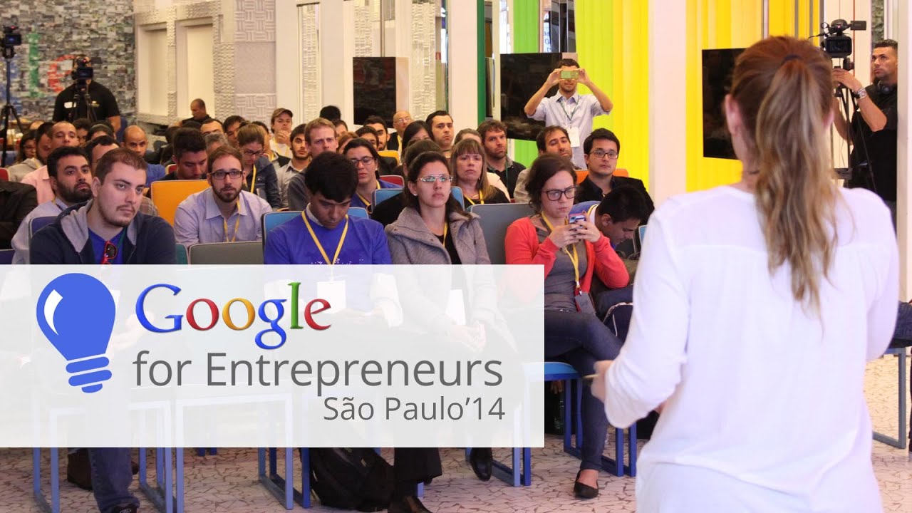 Google for Entrepreneurs Week São Paulo 2014 - YouTube
