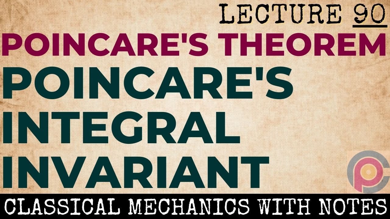 Poincare’s theorem | Poincare’s integral invariant | Properties of ...