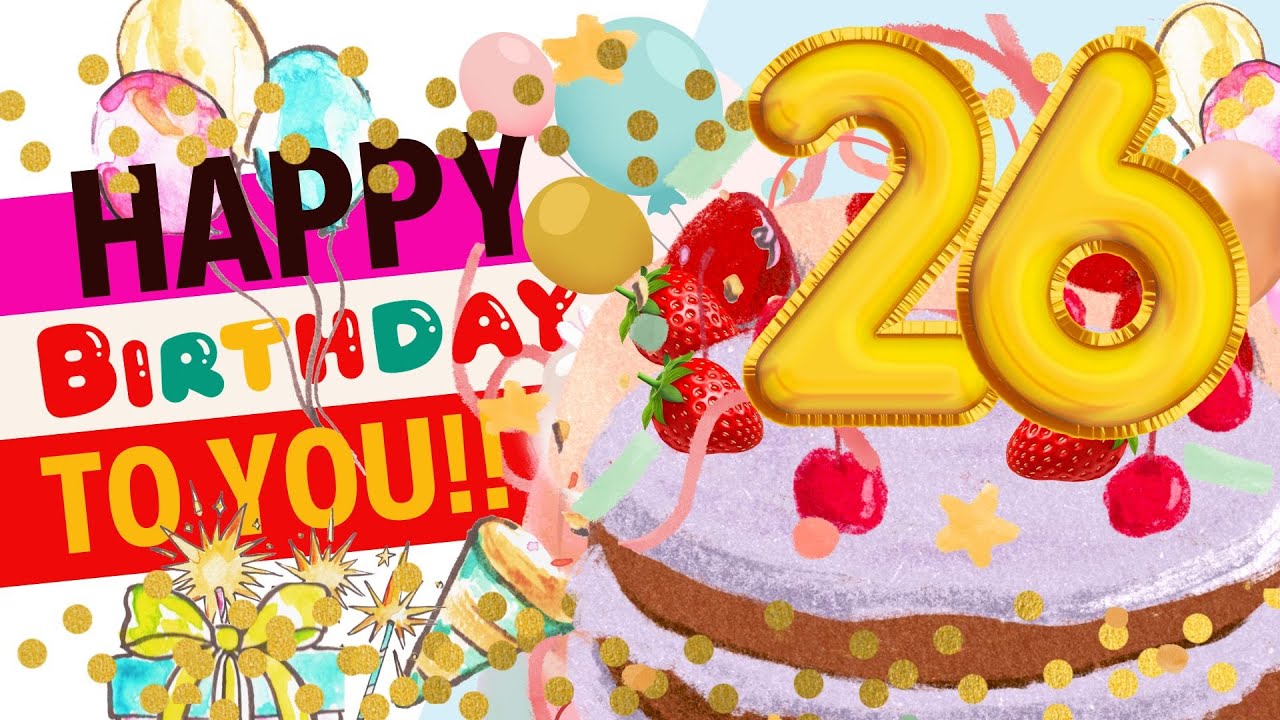 🎂HAPPY 26th BIRTHDAY 👑 (👍≖‿≖)👍🌟#birthday - #CumpleañosFeliz #felizdia # ...