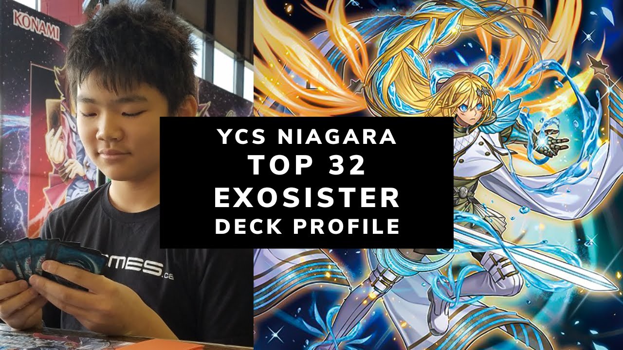 YCS TOP 32 EXOSISTER DECK - RYAN YU (2ND PLACE AFTER SWISS) - YouTube