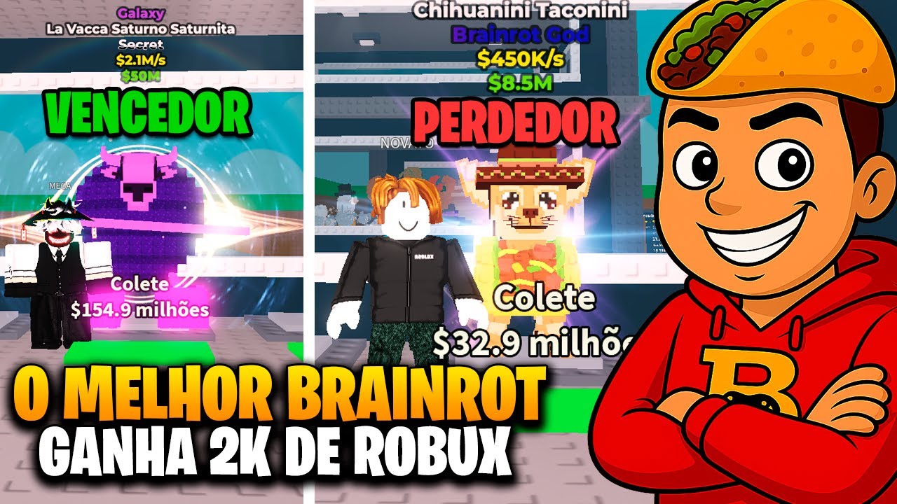 QUEM TIRAR O MELHOR BRAINROT GANHA 2 MIL ROBUX - TERÇA DOS TACOS EVENTO ...