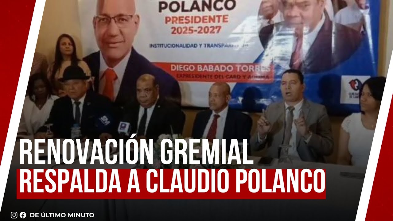 RENOVACIÓN GREMIAL RESPALDA A CLAUDIO POLANCO - YouTube