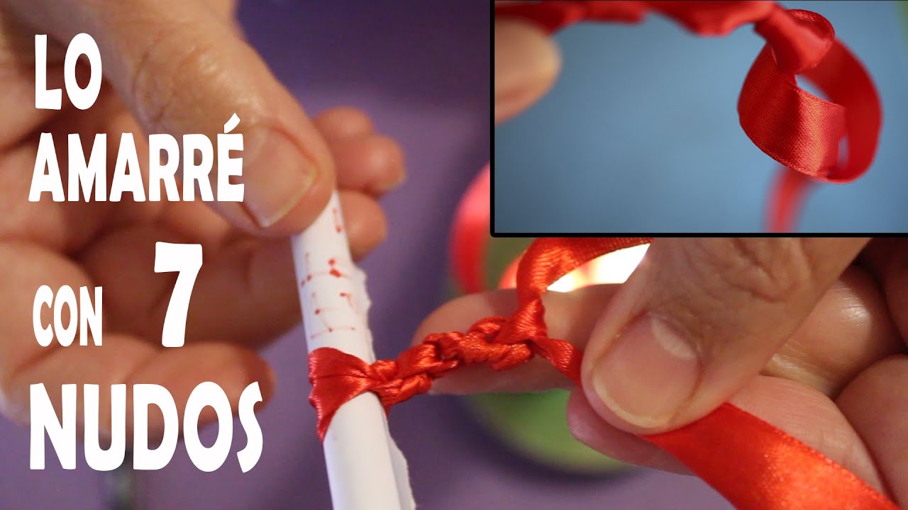 DOS AMARRES DE AMOR PARA DOMINAR CON NUDOS DE UN LISTON - YouTube