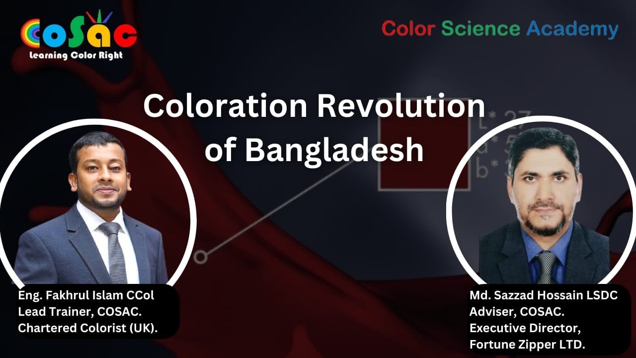 Coloration Revolution in BD, says Mr. Sazzad Hossain LSDC, Executive ...