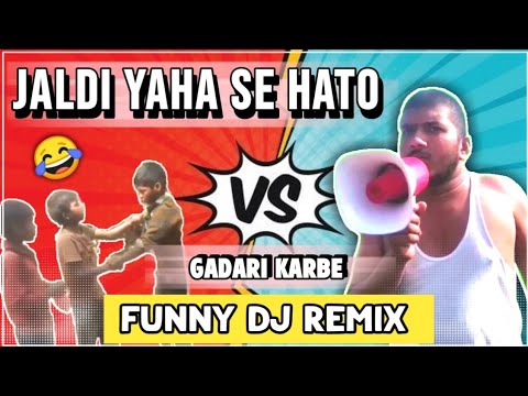 Meme Dj 2023 💥 | Jaldi yaha se hato vs Gadari karbe | Funny Dj Remix ...