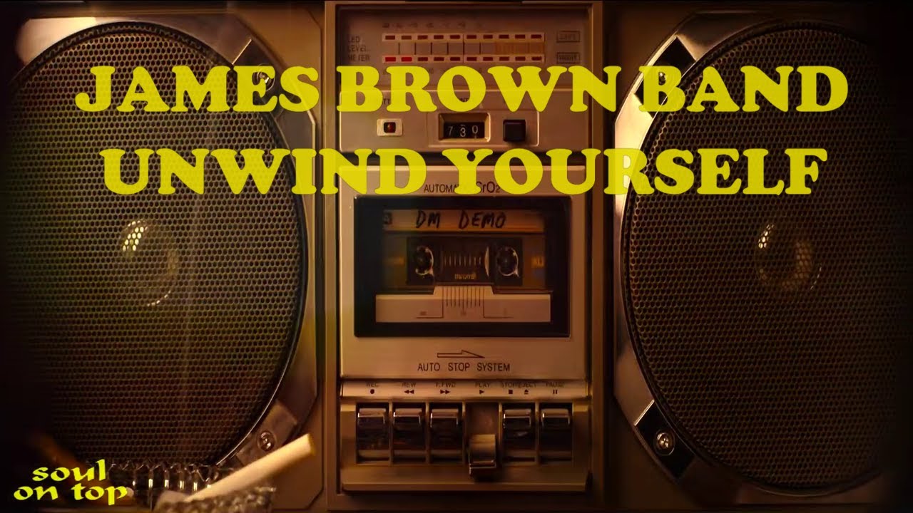 James Brown Band - Unwind Yourself - YouTube