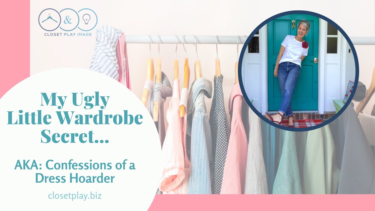 My UGLY Little Wardrobe Secret:😳Confessions of a Dress Hoarder - YouTube