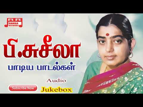P . Susheela's Sweet Songs that Inspire You to Listen Every Day ...