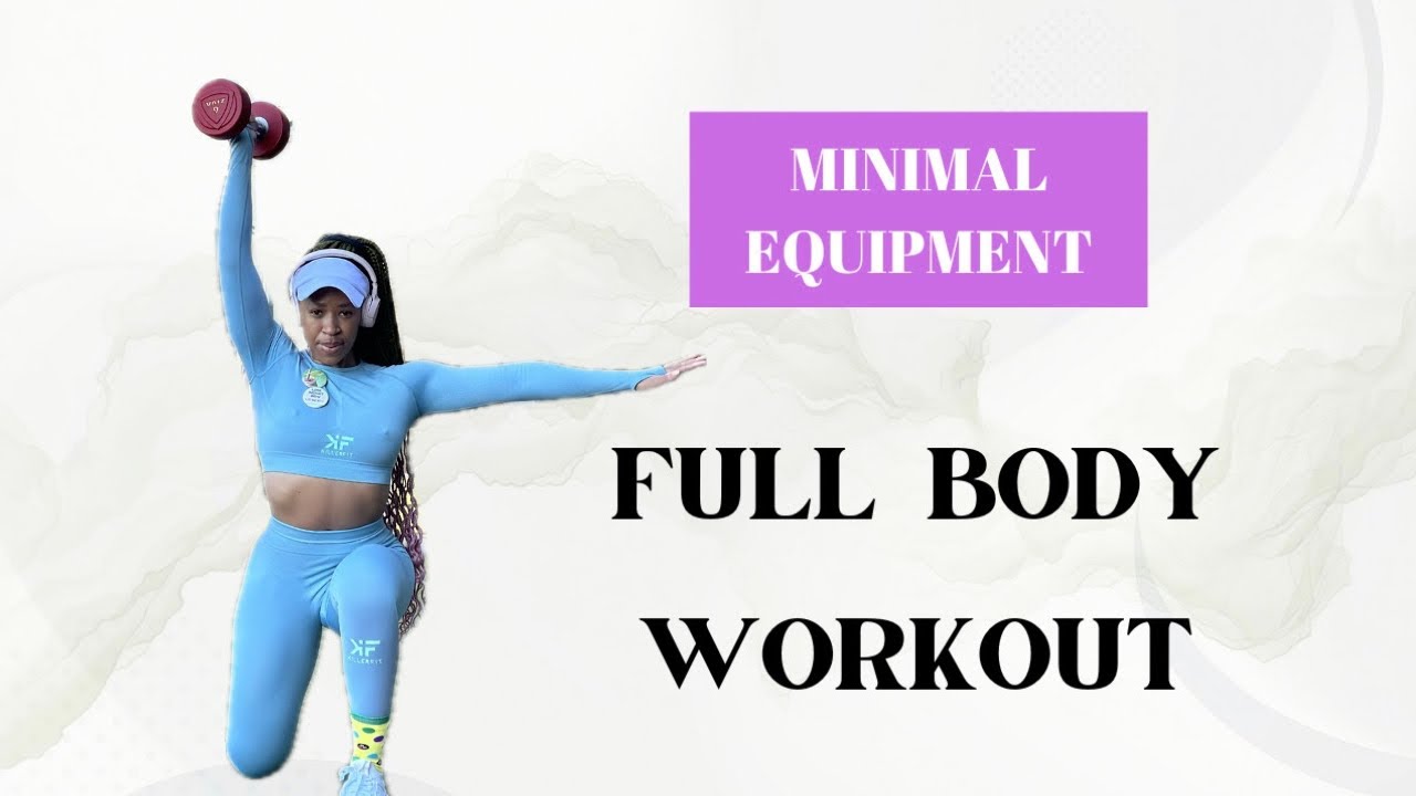 Full body Workout - you can do at Home with Minimal Equipment - YouTube