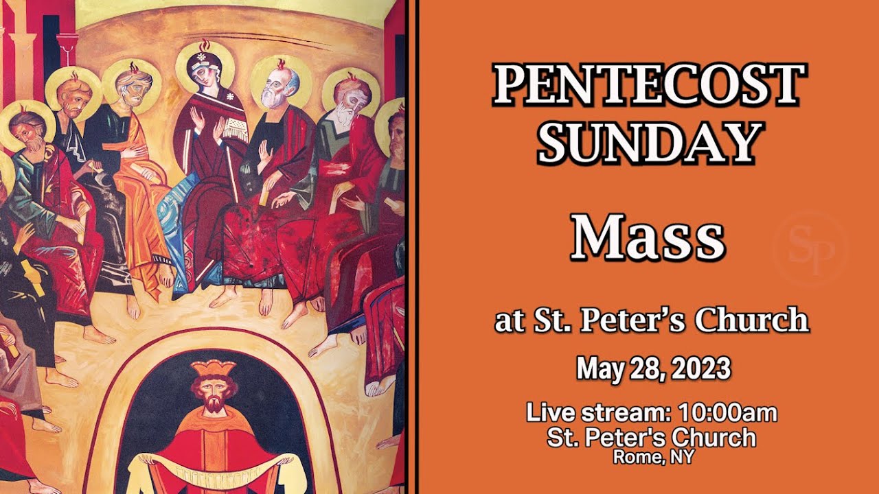 PENTECOST SUNDAY from ST PETERS CHURCH - YouTube
