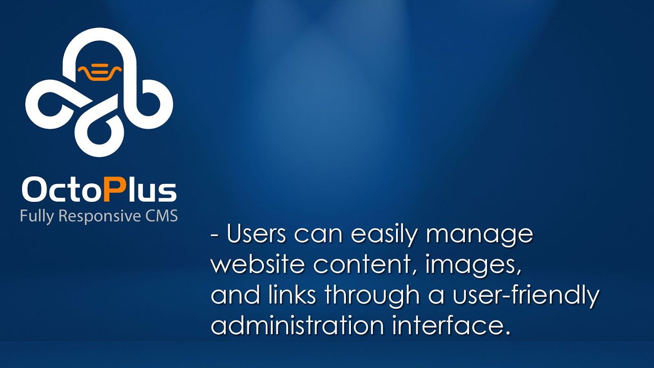 OctoPlus is a cutting-edge Content Management System built on Dot NET ...