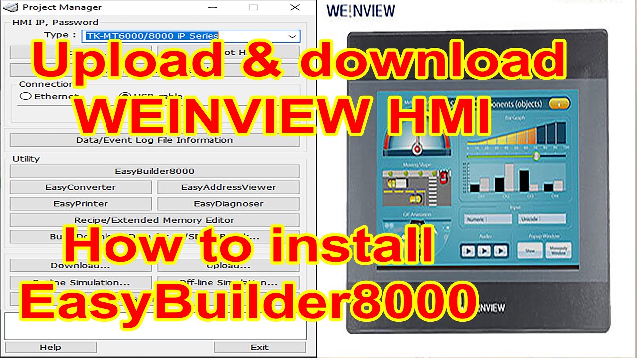EasyBuilder8000: Install, Upload and Downoad program TK6070iP HMI - P2 | HMI Weinview dòng TK ...