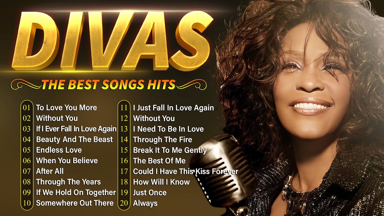 Best Songs of World Divas 🎤 Pop Divas of the 2000s Whitney Houston ...