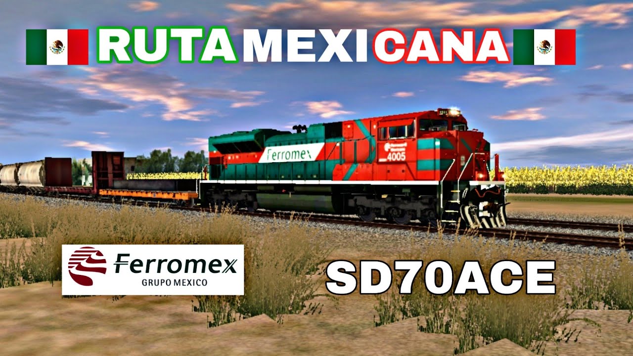 SD70ACE FERROMEX,[Trainz simulator mobile] - YouTube