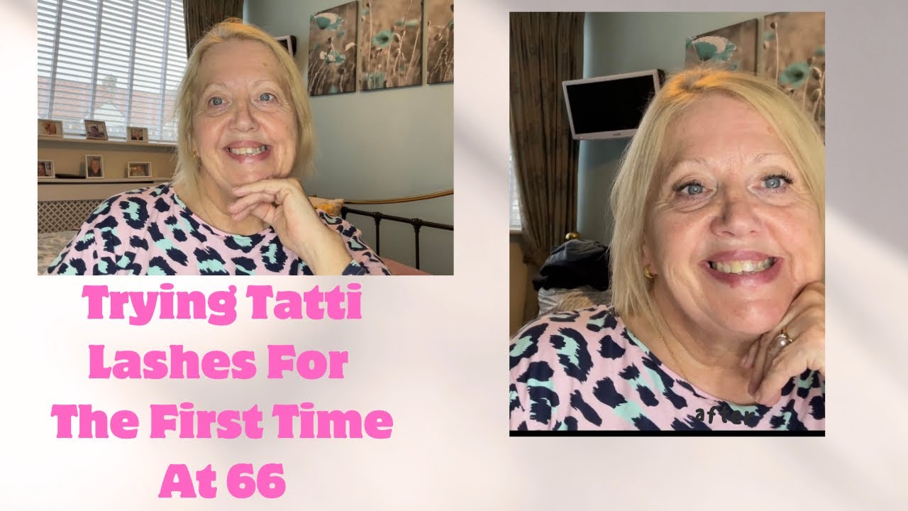 Trying Tatti Lashes For The First Time At 66 Years Old - YouTube