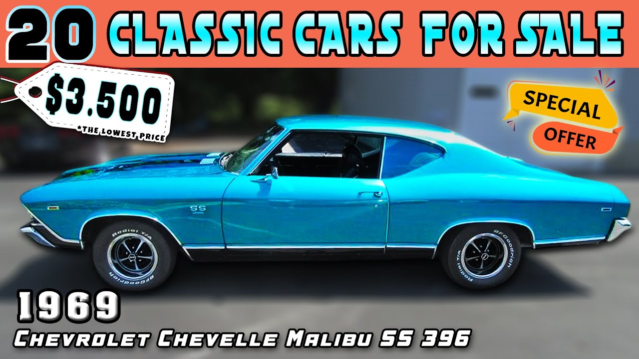 20 CHEAP Classic Cars SALE !! 1969 Chevrolet Chevelle Malibu SS 396 at ...