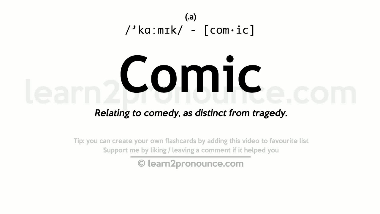 Pronunciation of Comic | Definition of Comic - YouTube