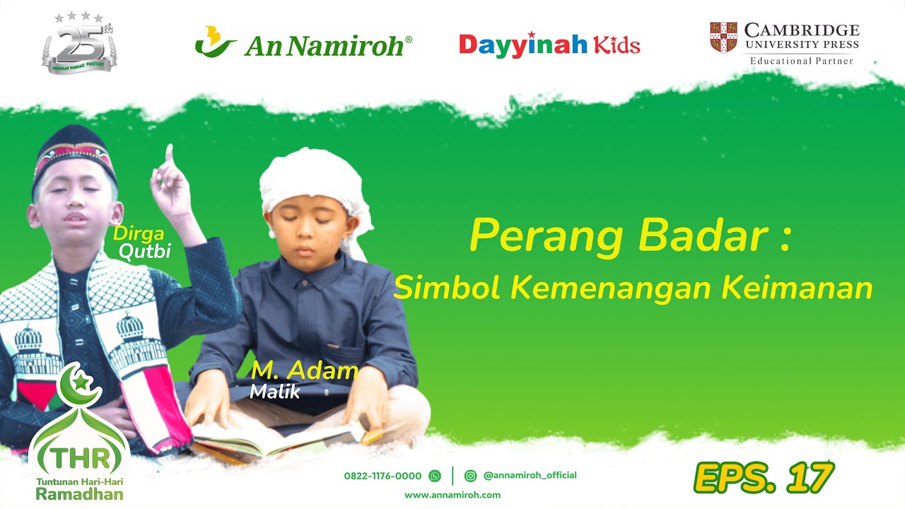PERANG BADAR : SIMBOL KEMENANGAN KEIMANAN | EPS. 17 #THR - YouTube