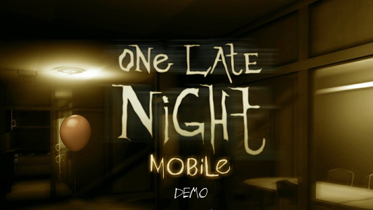 One Late Night Mobile Demo Game Play @kaneeboygamingyt - YouTube
