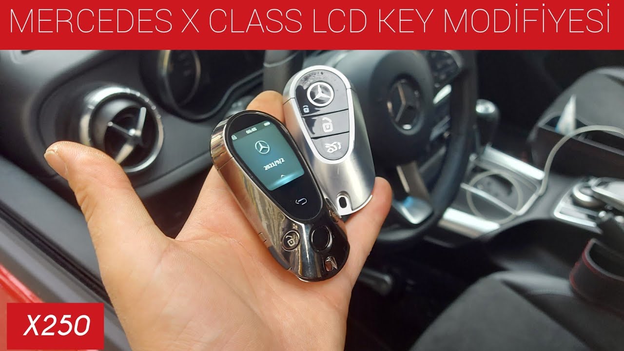 Mercedes X250 Anahtar | LCD KEY S400 Maybach Stili | X Class Ekranlı ...
