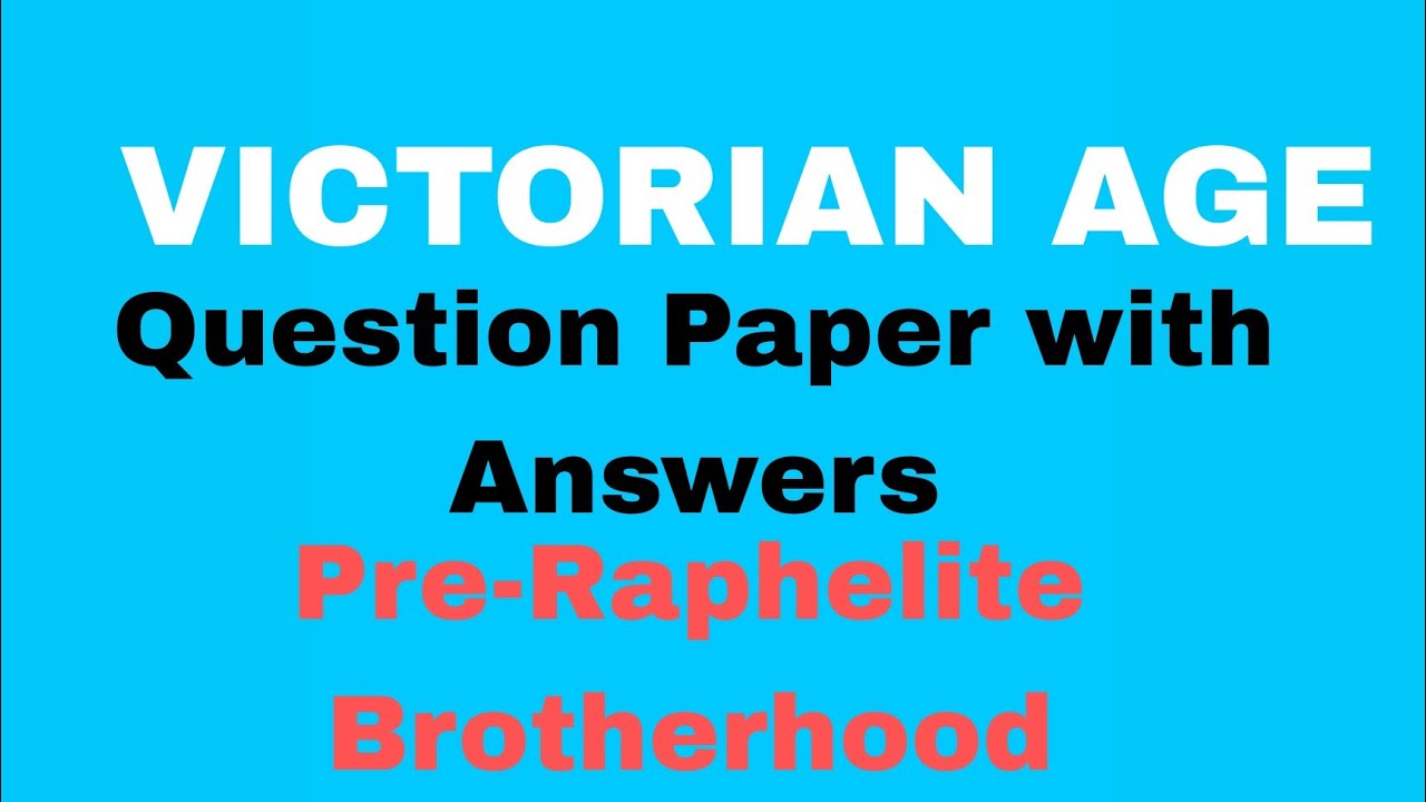 victorian-age-question-paper-with-answers-youtube