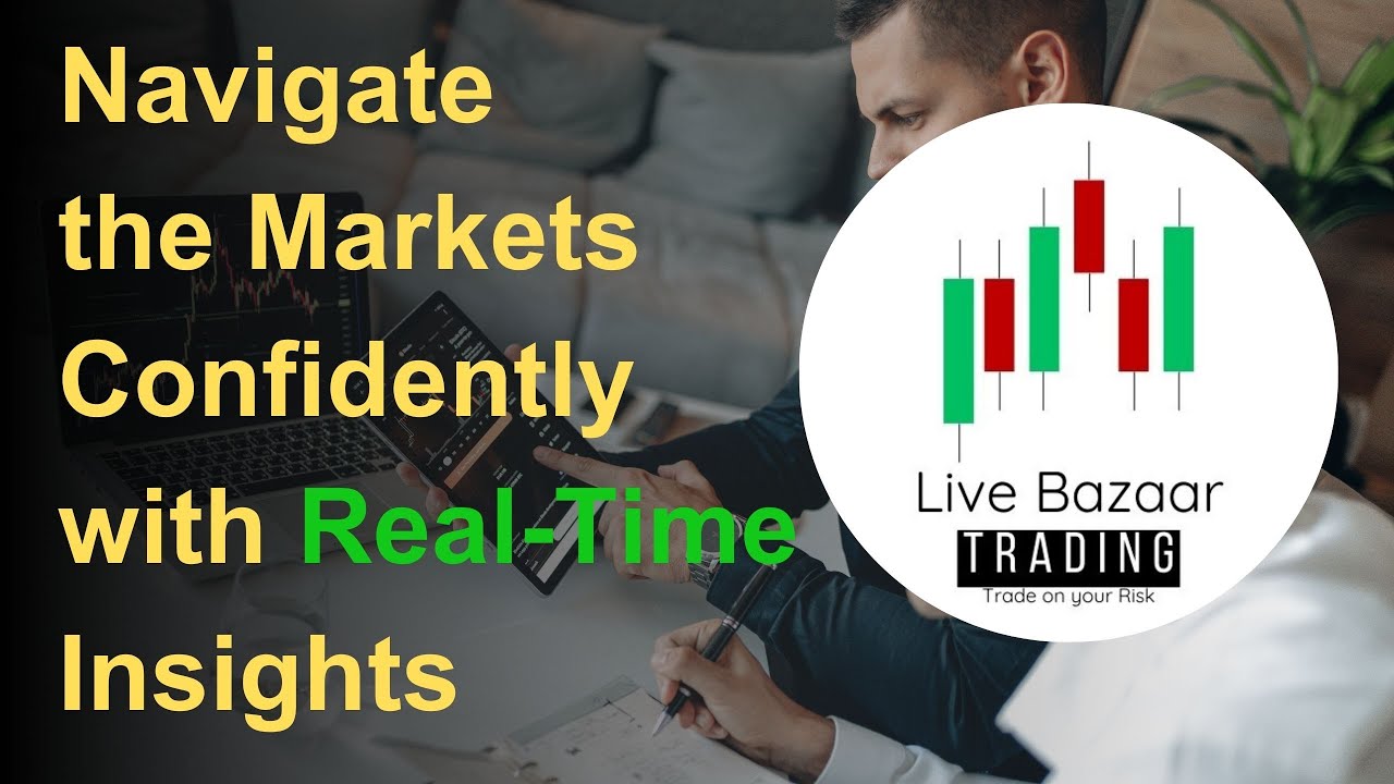 Where Every Market Move is a Potential Win - Live Bazaar Trading ...