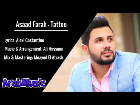 Asaad Farah - Tattoo /أسعد فرح - تاتو