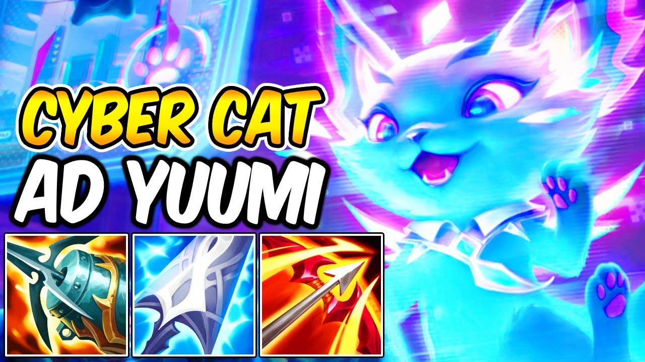FULL AD YUUMI ADC | CYBER CAT YUUMI GAMEPLAY | New Build & Runes ...