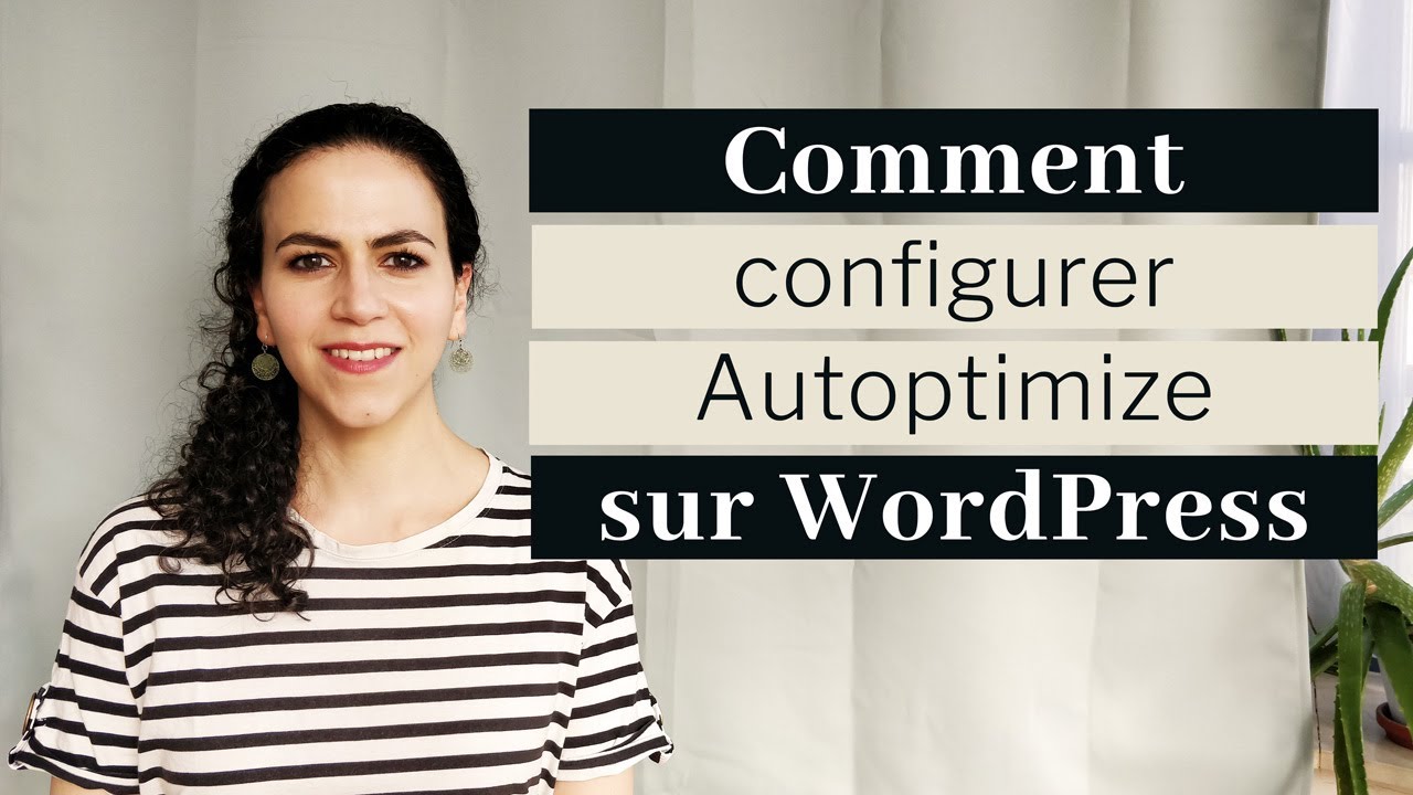 Autoptimize Tutoriel Youtube