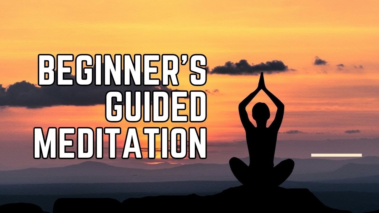 Beginner's Guided Meditation | simple and easy to follow steps to ...