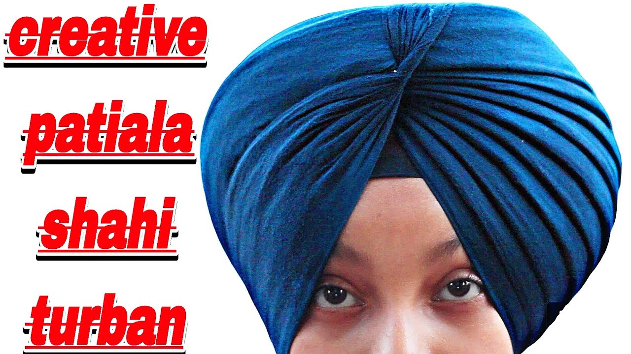 how to tie creative patiala shahi turban perfect shape, amritsar shahi ...