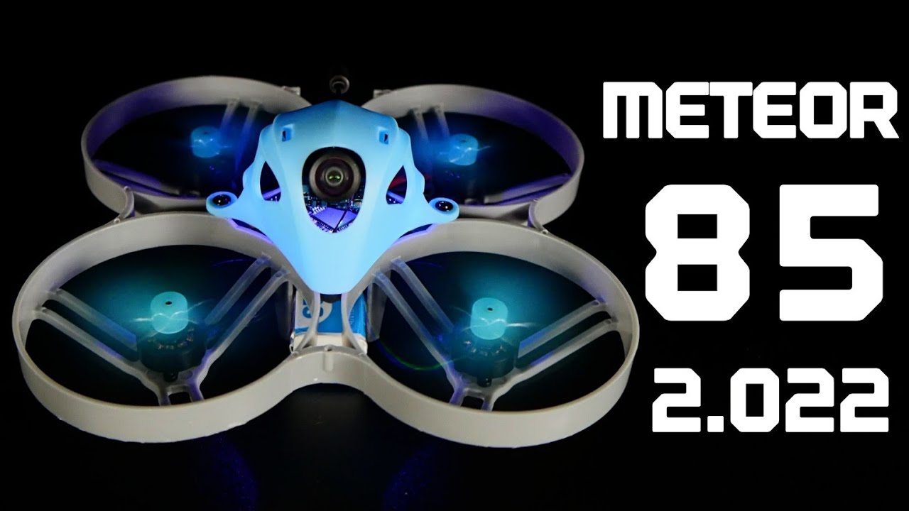 NUEVO METEOR85: ¿MEJOR TINYWHOOP PARA EXTERIOR? - YouTube