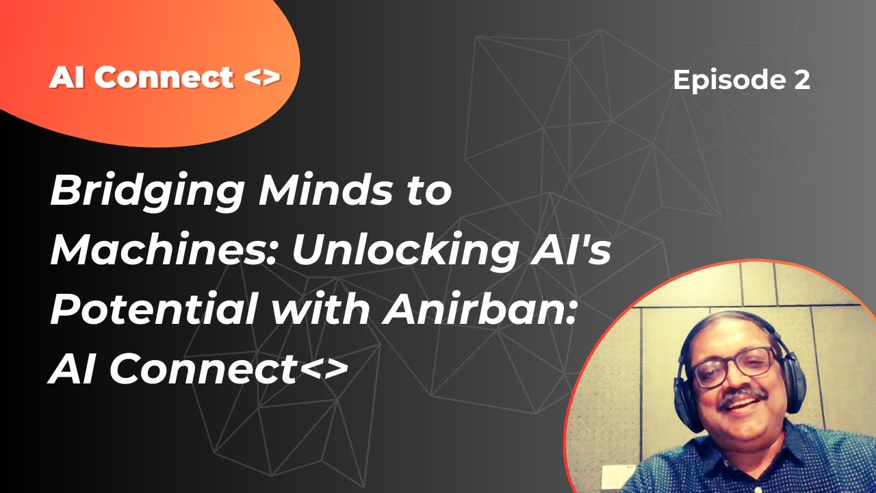 Bridging Minds to Machines: Unlocking AI's Potential - YouTube