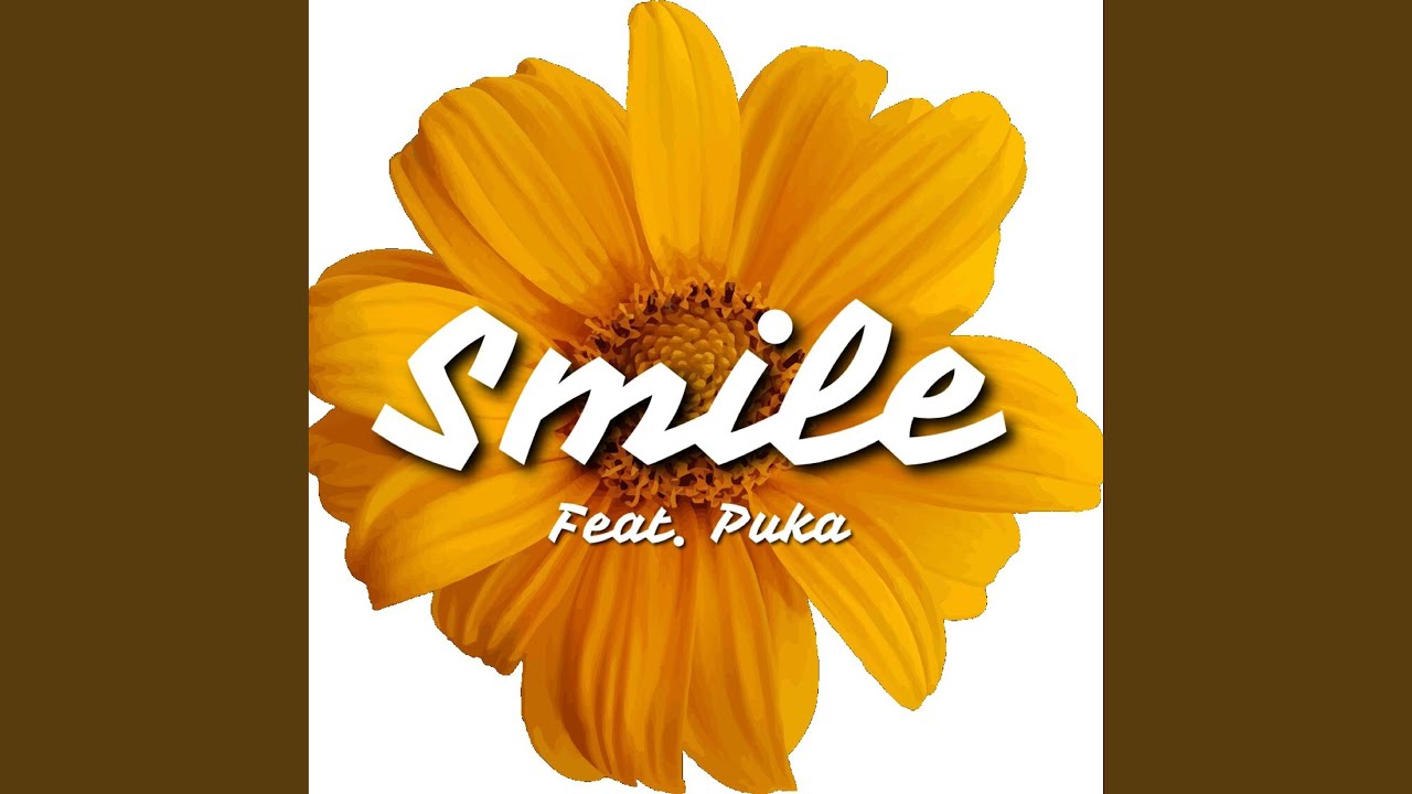 Smile (feat. Puka) - YouTube